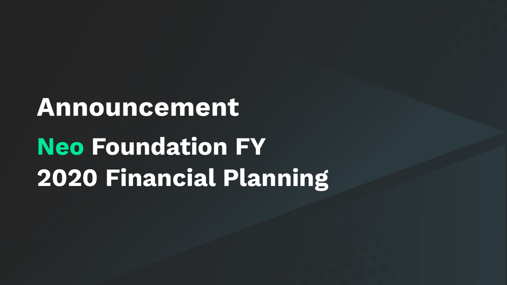 Neo Foundation FY 2020 Financial Planning Announcement - Neo Smart Economy